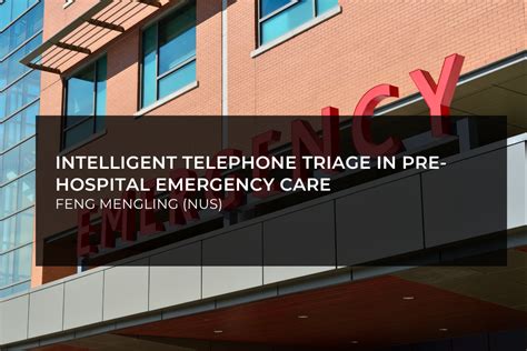 Intelligent Telephone Triage In Pre Hospital Ai Singapore