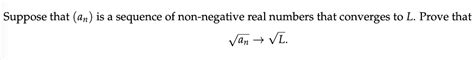 Solved Suppose That An Is A Sequence Of Non Negative Real