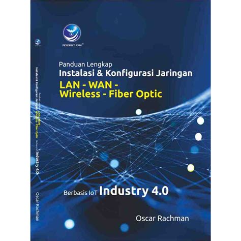 complete guide for installation and configuring lan wan wireless fiber