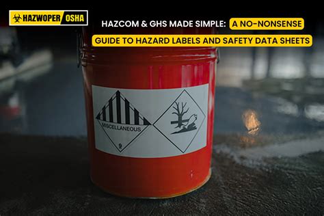 Hazcom And Ghs Made Simple A No Nonsense Guide To Hazard Label