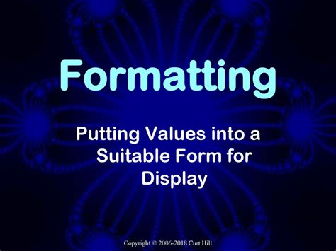 Putting Values Into A Suitable Form For Display Ppt Download