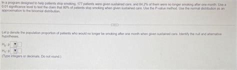 Solved In A Program Designed To Help Patients Stop Smoking