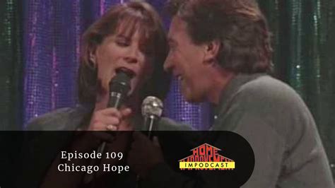 Chicago Hope Review Home Improvement Home Impodcast Episode 109