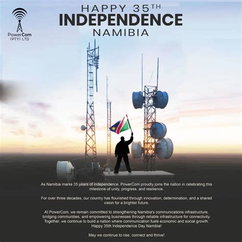 Happy 35th Independence Namibia 🇳🇦 Powercom Pty Ltd
