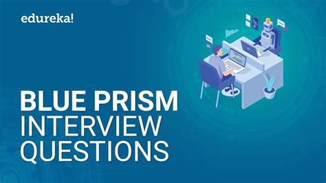 Rpa Blue Prism Interview Questions And Answers 2020 Robotic Process Automation Training