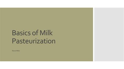 Basics Of Milk Pasteurization PPTX Food Drink