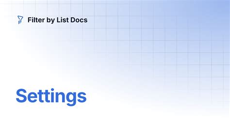 Settings Filter By List Docs