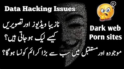 Data Hacking Issues Porn Sites Dark Web How To Hack Someones Personal Information YouTube
