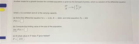 Solved Another Model For A Growth Function For A Limited