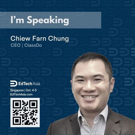 Chiew Farn Chiew Chung On Linkedin Looking Forward To Speaking Again At Edtech Asia Summit