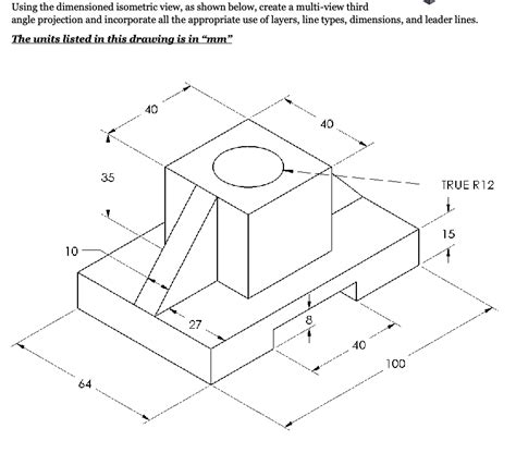 Solved Using The Dimensioned Isometric View As Shown Below