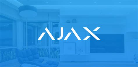 Ajax Security System Apps On Google Play