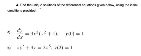 Solved 4 Find The Unique Solutions Of The Differential