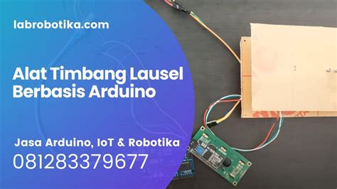 alat timbang lausel berbasis arduino labrobotika