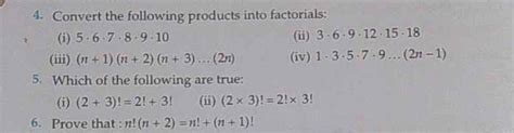 convert the following products into factorials i 5⋅6⋅7⋅8⋅9⋅10 ii 3⋅6