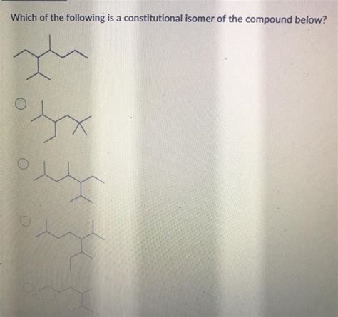 Solved Which of the following is a constitutional isomer of | Chegg.com
