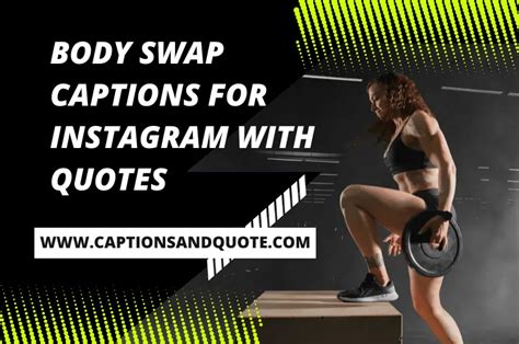 270 Body Swap Captions For Instagram With Quotes In 2025