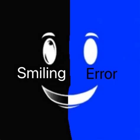 Smilingerror Youtube