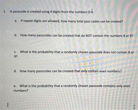 Solved 1 A Passcode Is Created Using 4 Digits From The