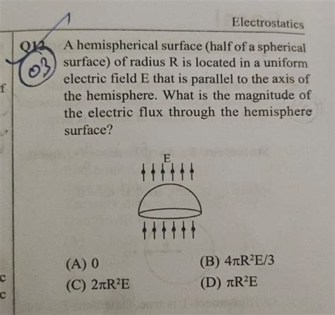 Electrostatics Q12 A Hemispherical Surface Half Of A Spherical Surface