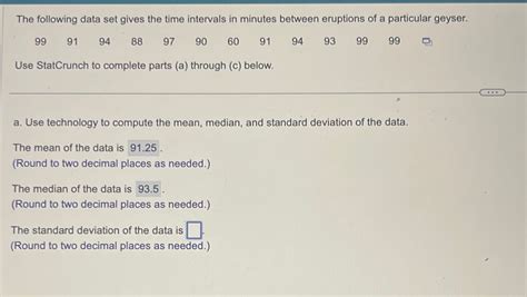 Solved The Following Data Set Gives The Time Intervals In