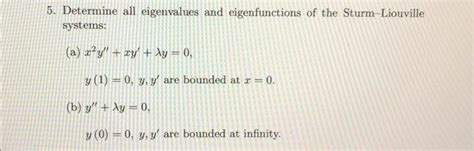 Solved 5 Determine All Eigenvalues And Eigenfunctions Of