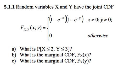 Solved Random variables X and Y have the joint CDF What is | Chegg.com