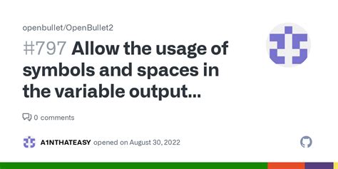 allow the usage of symbols and spaces in the variable output name