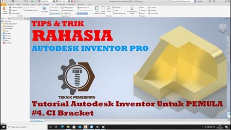Tutorial Autodesk Inventor Untuk Pemula 4 Ci Bracket