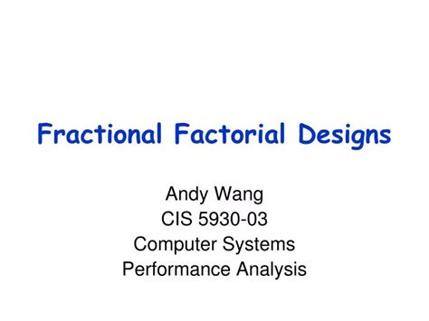 Ppt Fractional Factorial Designs Powerpoint Presentation Free