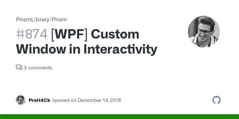 Wpf Custom Window In Interactivity · Issue 874 · Prismlibraryprism · Github