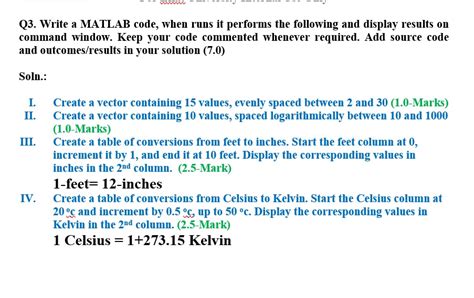 Solved Q3 Write A Matlab Code When Runs It Performs The