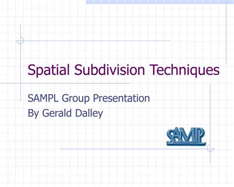 Ppt Spatial Subdivision Techniques Powerpoint Presentation Free