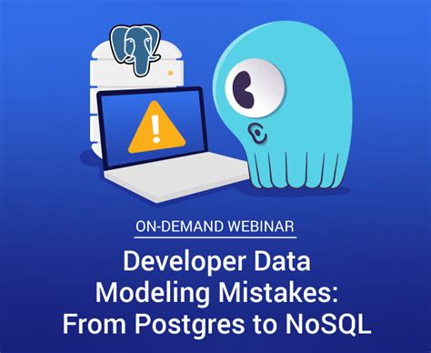 On Demand Webinar Developer Data Modeling Mistakes From Postgres To Nosql Scylladb