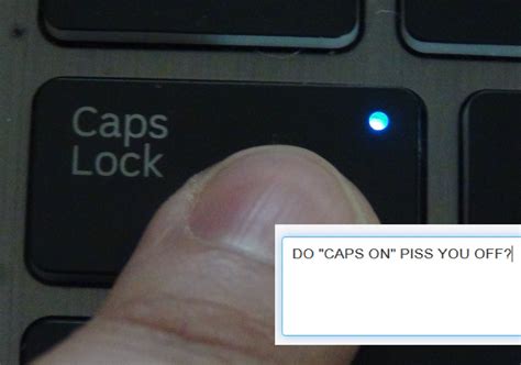 My Spizzot Typing With The Caps Lock On Makes Means Your Mad