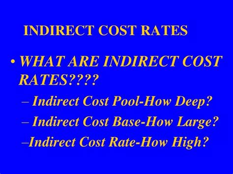 PPT INDIRECT COST RATES PowerPoint Presentation Free Download ID