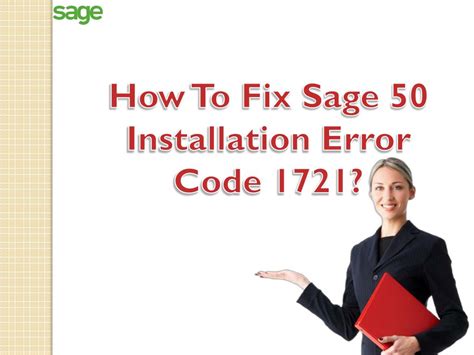 PPT Sage 50 Error Code 1721 Fix Sage 50 Accounts Installation PowerPoint Presentation ID 8020340