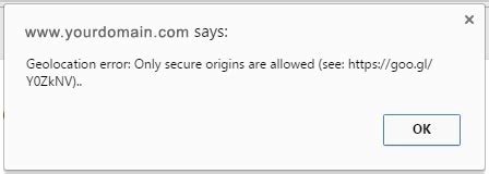 Geolocation Error Only Secury Origins Are Allowed Https Is Required Maps Marker Pro