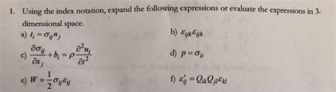 Solved 1 Using The Index Notation Expand The Following