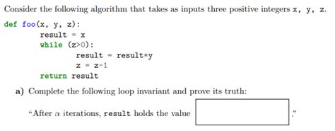 Solved Consider The Following Algorithm That Takes As Inputs Chegg