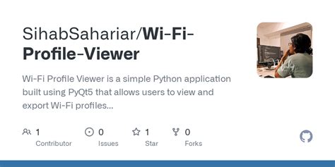 Github Sihabsahariarwi Fi Profile Viewer Wi Fi Profile Viewer Is A