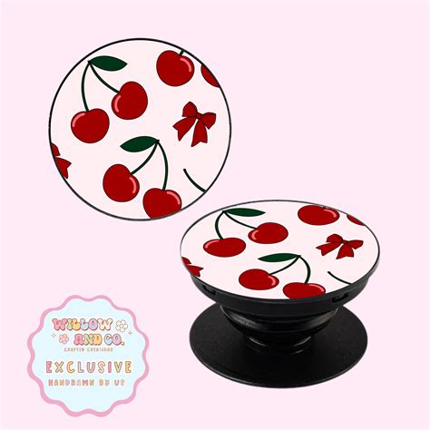 Cherry Vibes Pop Socket Willow And Co Crafted Creations