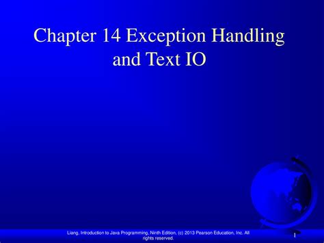 Chapter 14 Exception Handling And Text Io Ppt Download