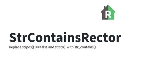 strcontainsrector rector automated way to instantly upgrade and