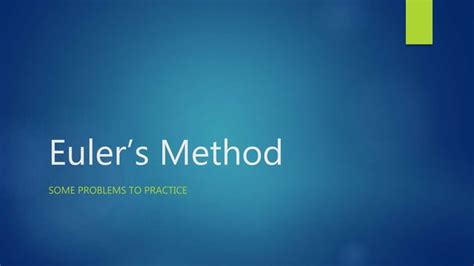 Euler S Method Pptx Physics Science
