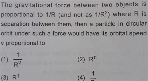 [answered] The Gravitational Force Between Two Objects Is Proportional