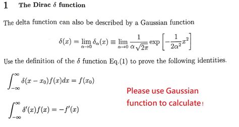 Solved 1 The Dirac 8 Function The Delta Function Can Also Be