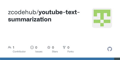 github zcodehub youtube text summarization
