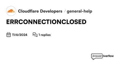 Errconnectionclosed Cloudflare Developers