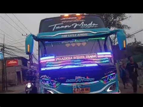 Azkha Wijaya Trans ( TUAN MUDA ) di sawangan depok - YouTube